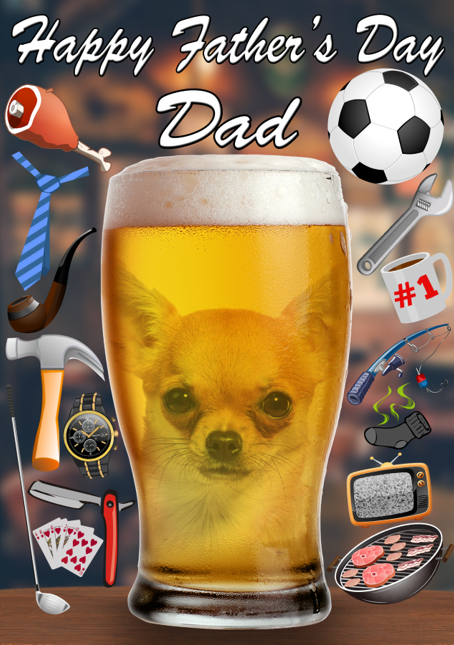 Chihuahua Dog Pint Father's Day Greeting Card A5 Dad Step Dad Pub Beer ...