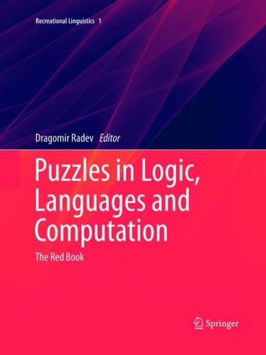 Recreational Linguistics Ser.: Puzzles in Logic, Languages and ...