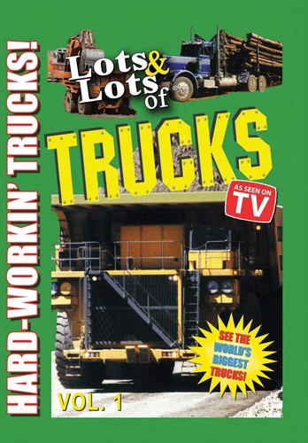 Lots & Lots of Trucks Volume 1 - Hard Workin Trucks (DVD) Tom Edinger ...