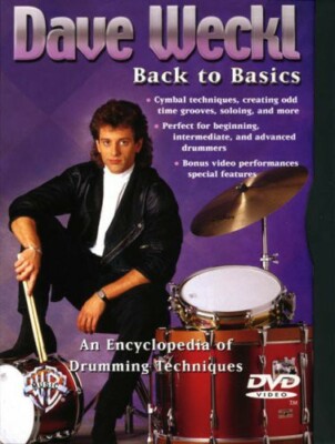 Dave Weckl -- Back to Basics: An Encyclopedia of Drumming Techniques ...
