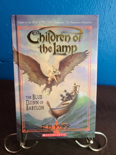 The Blue Djinn of Babylon (Children of the Lamp, Book 2) P.B. Kerr 2006 ...