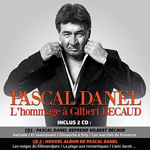 Pascal Danel Pascal Danel: l'Hommage a Gilbert Becaud (CD) | eBay Australia