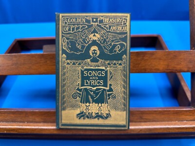 The Golden Treasury of American Songs and Lyrics- Edited by Knowles ...