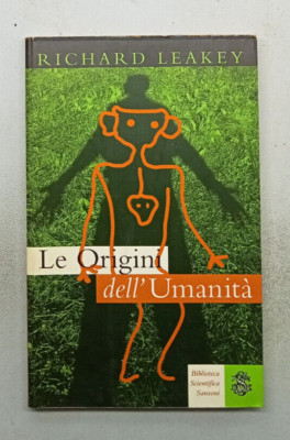 Le origini dell'Umanità - Richard Leakey - Sansoni | eBay
