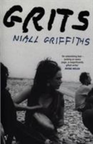 Grits by Niall Griffiths (2001, Trade Paperback) for sale online | eBay