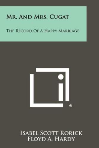 Mr and Mrs Cugat : The Record of a Happy Marriage by Isabel Scott ...