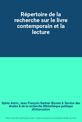 Repertoire de la recherche sur le livre contemporain et la lecture ...