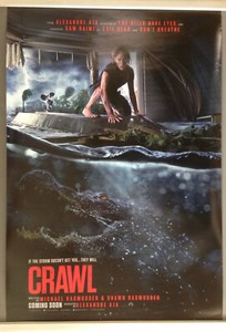 Cinema Poster: CRAWL 2019 (One Sheet) Kaya Scodelario Barry Pepper ...