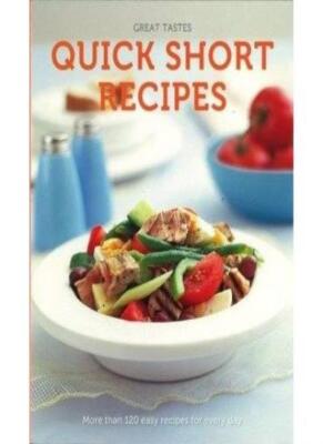 Great Tastes: Quick Short Recipes By Unknown Author | eBay