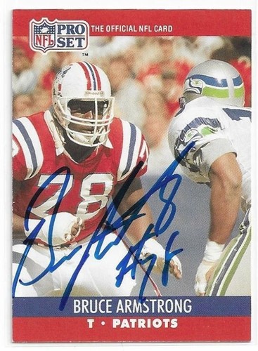 BRUCE ARMSTRONG Autographed Signed 1990 Pro Set card New England ...