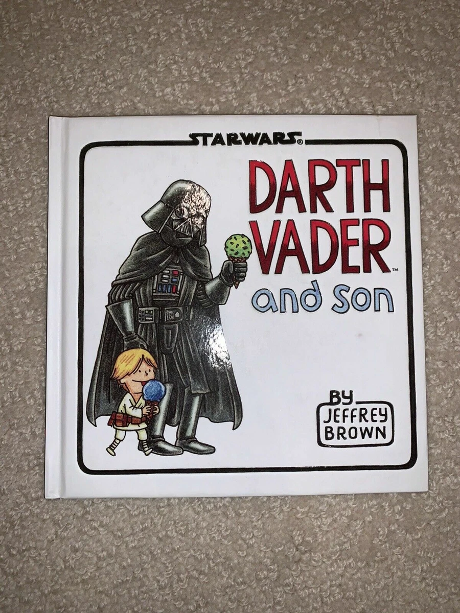 Jeffrey Brown Darth Vader And Son