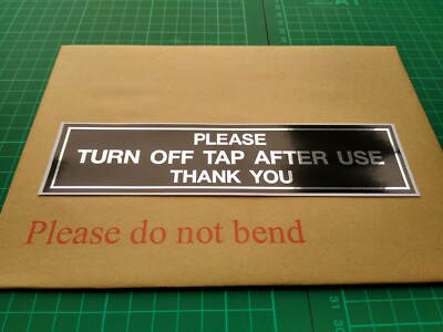 Please Turn Off Tap After Use Self Adhesive Sticker Safety Signs ...