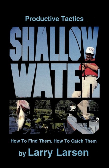 Shallow Water Bass von Larry Larsen (2010, Taschenbuch) online kaufen ...