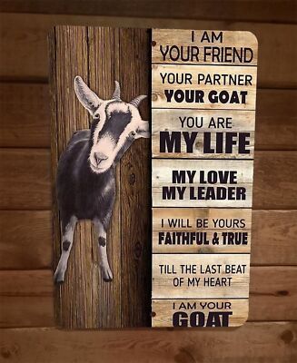I am Your Goat Friend 8x12 Metal Wall Sign Animal Poster | eBay