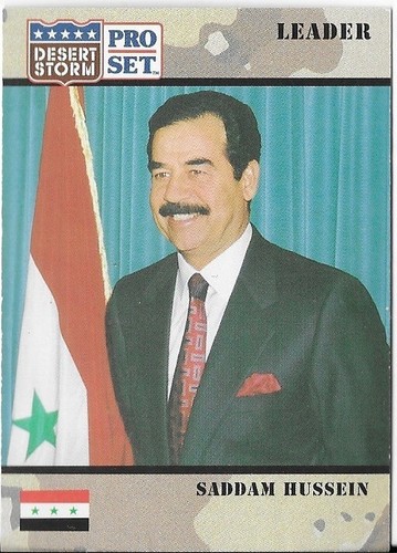 Saddam Hussein 1991 Pro Set Trading Card #69 DESERT STORM ID:154 | eBay