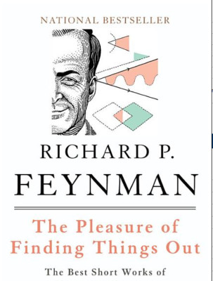 Pleasure of Finding Things Out: The Best Short Works of Richard P ...