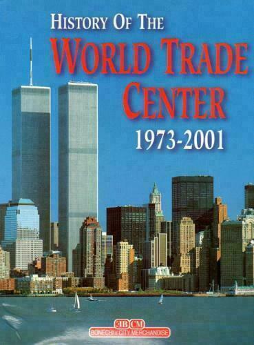 History Of The World Trade Center 1973-2001 by Collective 9788847609976 ...