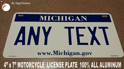 Michigan Custom Novelty State License Plate, motorcycle 4 x 7 ALL ...