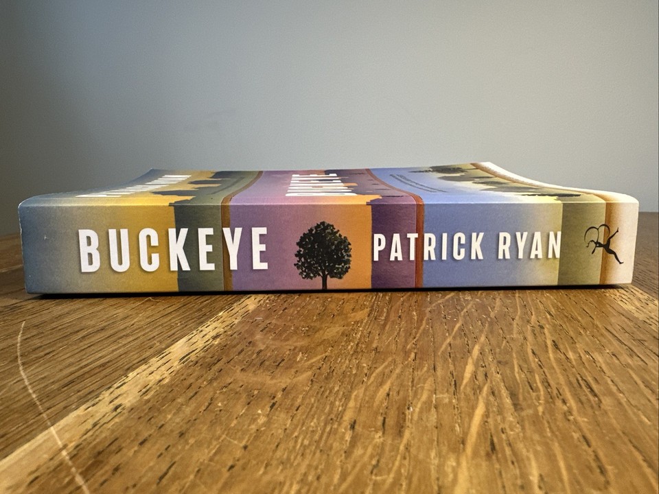 Buckeye: A Novel by Patrick Ryan 2025 UK Proof - Bloomsbury | eBay UK