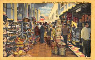 Tijuana Baja California Mexico arcade of typical bazar linen antique pc ...