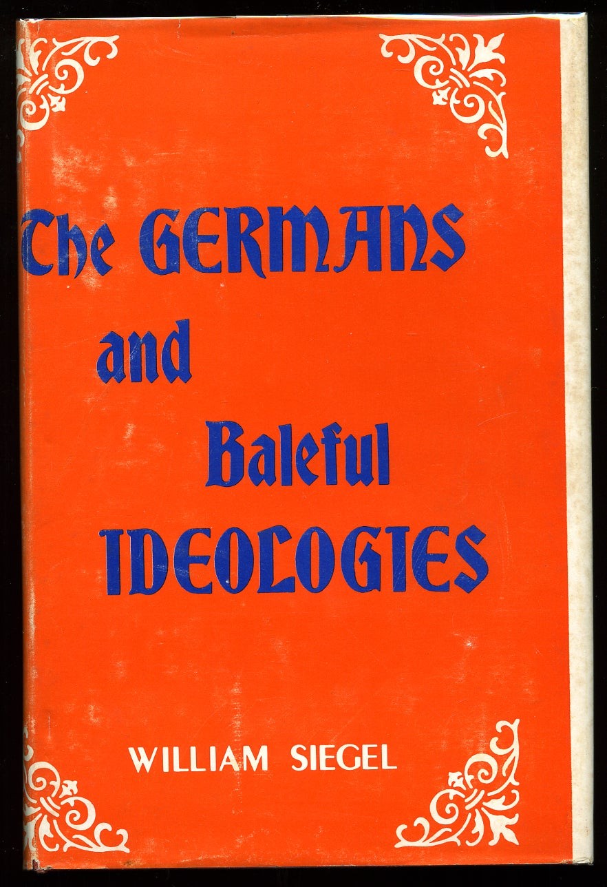 William SIEGEL / The Germans and Baleful Ideologies 1st Edition 1972 | eBay