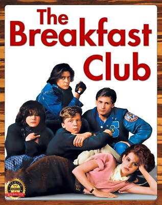 The Breakfast Club - 1985 - Metal Sign 11 x 14 | eBay