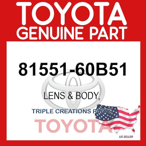 81551-60B51 GENUINE OEM TOYOTA LENS & BODY, 81551-60B51 | eBay