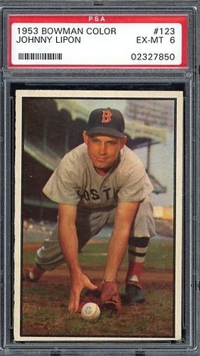 1953 Bowman Color 123 Johnny Lipon. PSA 6 EXMT HIGH NUMBER. (TX7850 ...