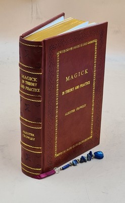 Magick In theory and practice 1929 by Aleister Crowley [PREMIUM LEATHER ...