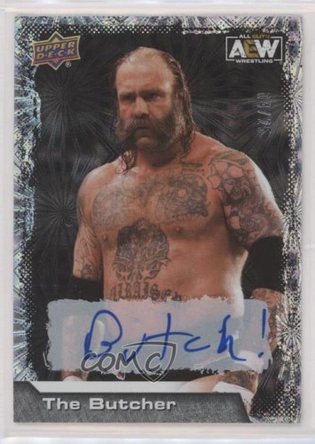 2022 Upper Deck AEW All Elite Wrestling Pyro Auto /25 The Butcher #37 ...