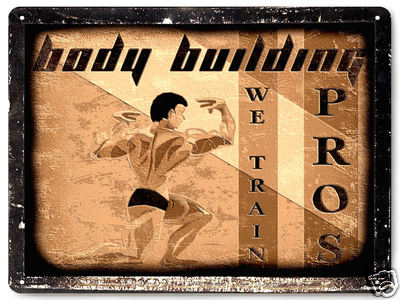 BODY BUILDING METAL sign weights GYM sports MANCAVE vintage style wall ...
