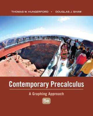Contemporary Precalculus: A Graphing Approach - Hardcover - GOOD ...