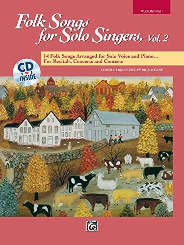 FOLK SONGS FOR SOLO SINGERS, VOL 2: 14 FOLK SONGS ARRANGED By Jay ...