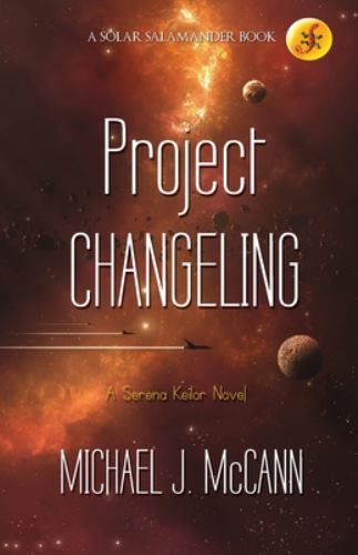Project Changeling by Michael J. McCann (2021, Trade Paperback) for sale online | eBay