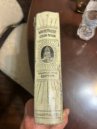 White House Cook book 1899 Hugo Ziemann Mrs F L Gillette Saalfield ...
