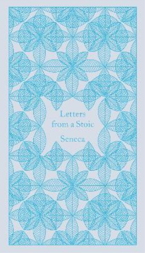 Seneca Letters from a Stoic (Relié) Penguin Pocket Hardbacks ...