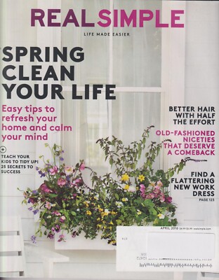 Real Simple April 2016 Spring Clean Your Life (Magazine: Home & Garden ...