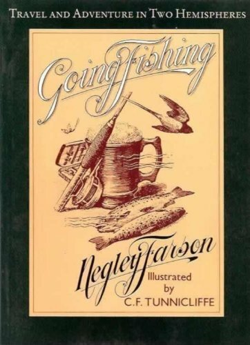 Going Fishing Negley Farson 060020765x for sale online | eBay