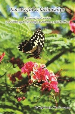 Successful Relationships : A Practical Guide on How to Maintain Good ...