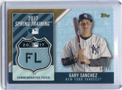 2017 TOPPS #MLBST-GSA GARY SANCHEZ SPRING TRAINING PATCH #56/99 ...