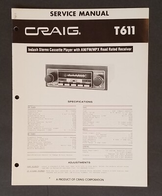 CRAIG Model T611 Service Manual. Indash Cassette Stereo Player AM/FM ...