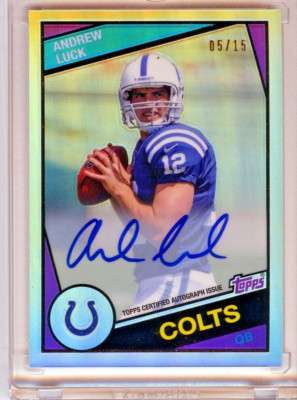 2012 ANDREW LUCK 1984 VARIATION AUTO ROOKIE 5/15 REFRACTOR 'ON CARD ...