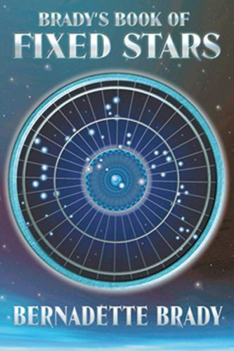 Brady's Book of Fixed Stars .. Brady, Bernadette 9781578631056| eBay