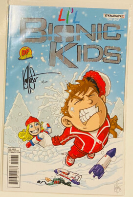 Lil Bionic Kids # Dynamic Forces Variant Cover Ken Haeser Signed Comic ...