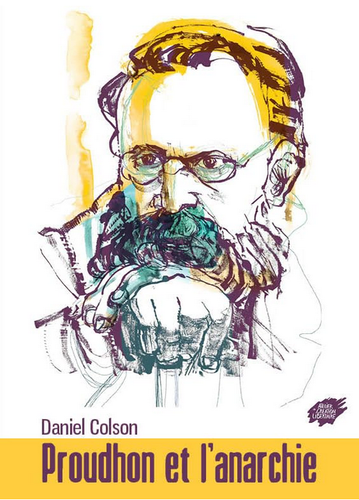 PROUDHON ET L'ANARCHIE/DANIEL COLSON/NEUF | eBay