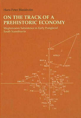On the Track of a Prehistoric Economy: Maglemosian Subsistence in Early ...