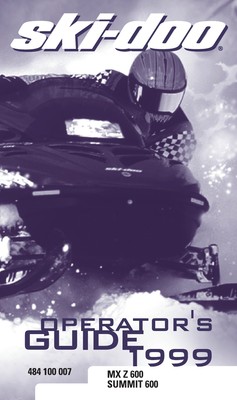 Ski-Doo MX-Z 600 SUMMIT 1999 Snowmobile New Paperback Operators Owners ...