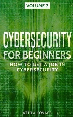 Attila Kovacs Cybersecurity for Beginners (Copertina rigida) | eBay