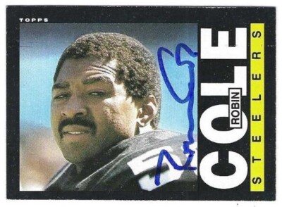 Autographed ROBIN COLE Pittsburgh Steelers 1985 Topps card #354 w/Show ...
