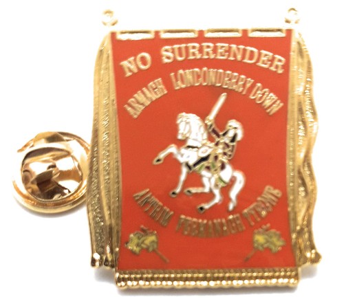 orange order banner lapel badge no surrender king billy lodge loyalist ...